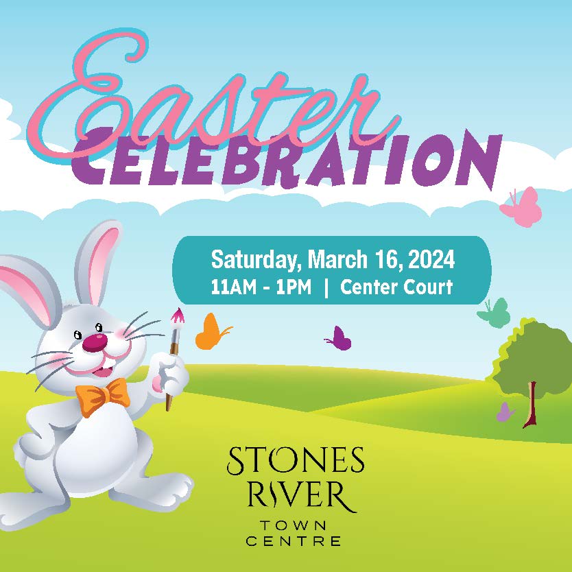Easter Celebration! - Stones River Town Centre